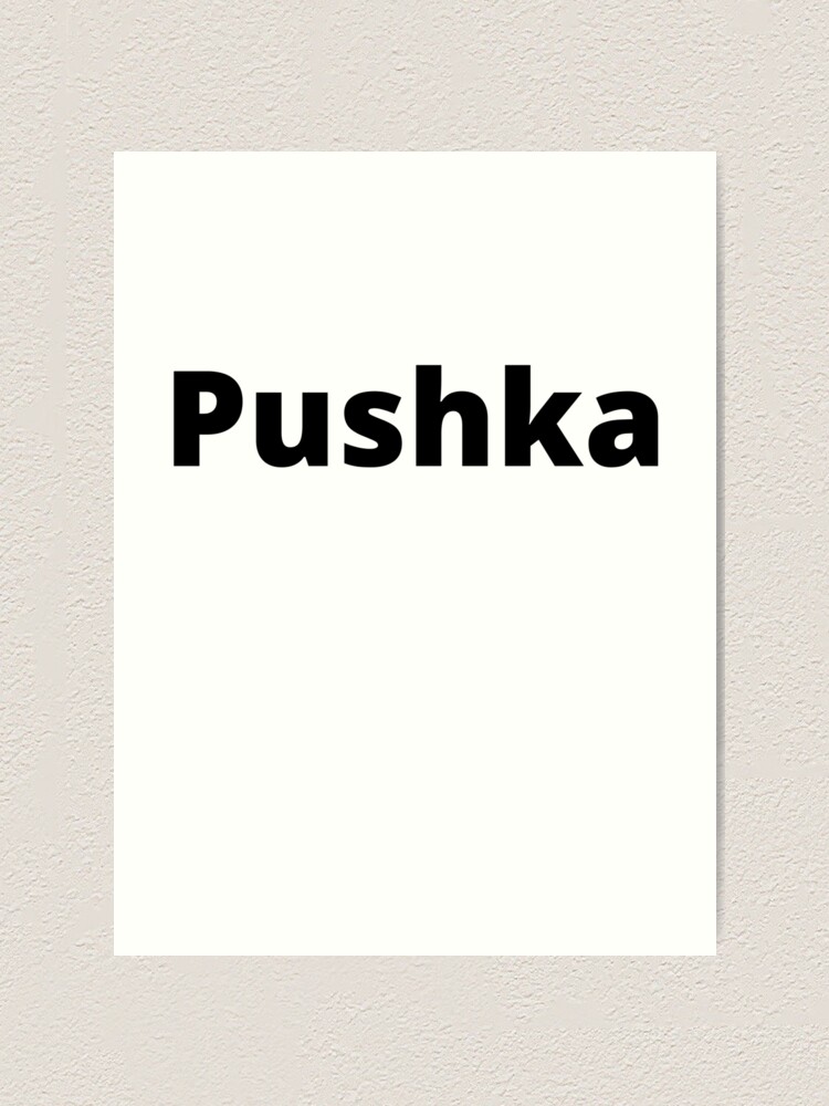 "Pushka" Art Print by IlyaZeizev | Redbubble