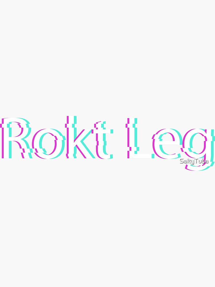 "Rokt Leg - Glitch Effect White" Sticker for Sale by SaltyTuba | Redbubble
