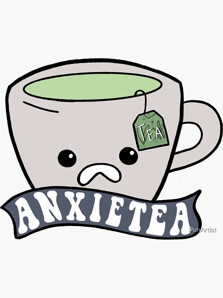 "Anxietea " Sticker for Sale by PunArtist | Redbubble