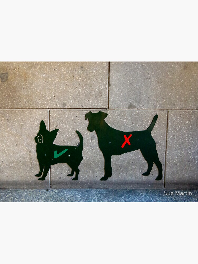 "Small dog YES! - Big Dog NO!" Sticker for Sale by SMartin | Redbubble