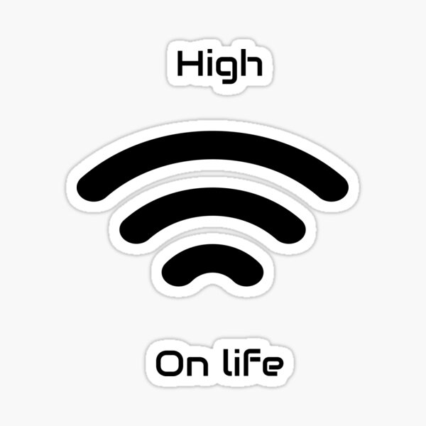 "High on life" Sticker for Sale by RMDP | Redbubble