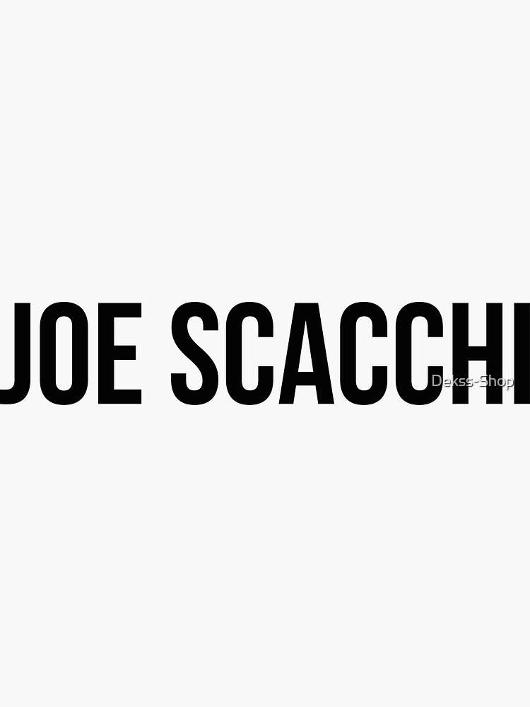 "Joe Scacchi Il Nome" Sticker for Sale by Dekss-Shop | Redbubble
