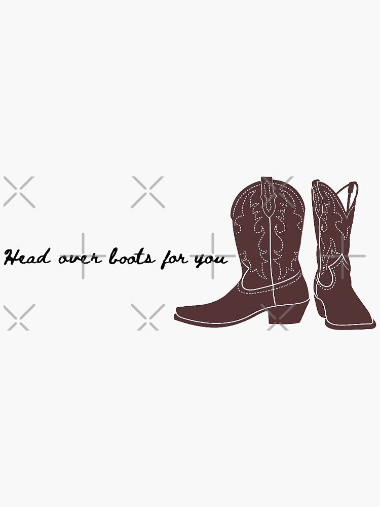 "Head Over Boots" Sticker for Sale by justinacele | Redbubble
