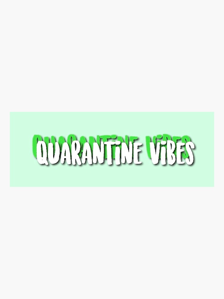 "quarantine sticker" Sticker for Sale by imani5h | Redbubble