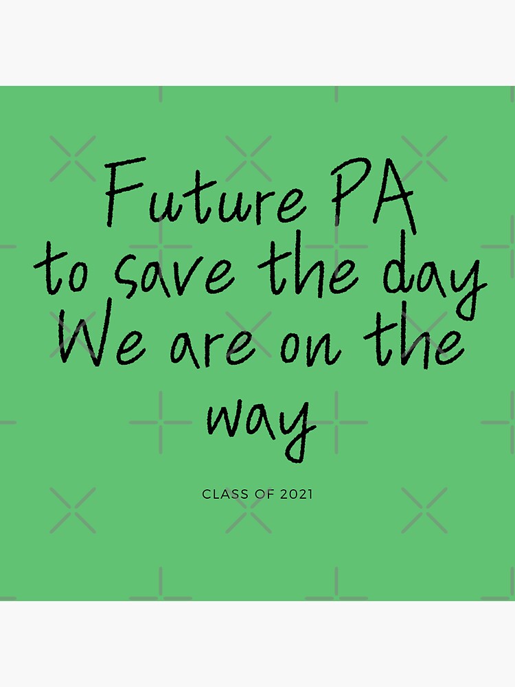 "Future PA class 2021" Sticker for Sale by Prepamc | Redbubble