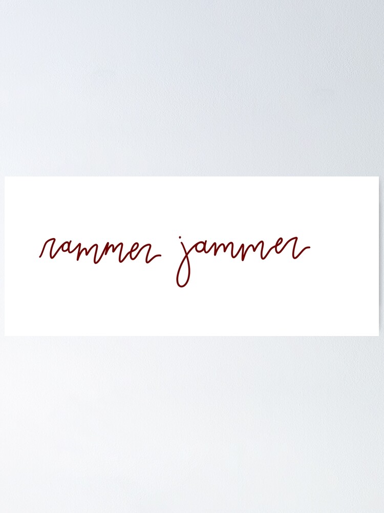 "rammer jammer script" Poster for Sale by shelbiefran | Redbubble