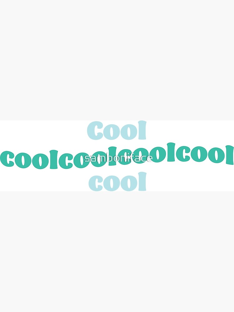 "B99 Cool cool cool Jake Peralta" Poster by samboniface | Redbubble