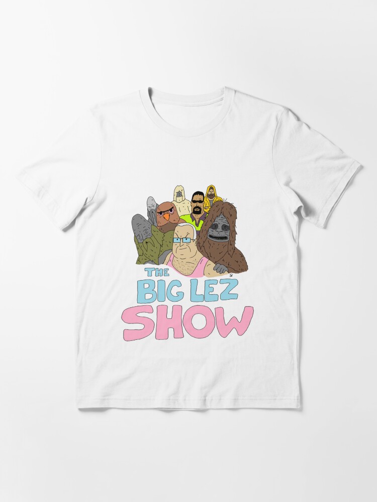 "The Big Lez Show Logo" T-shirt for Sale by wheppa | Redbubble | big ...