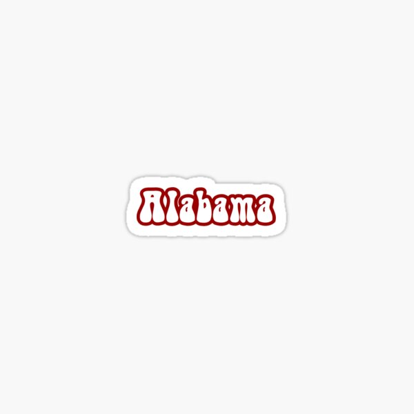 "Alabama Sticker" Sticker by daradrake1128 | Redbubble