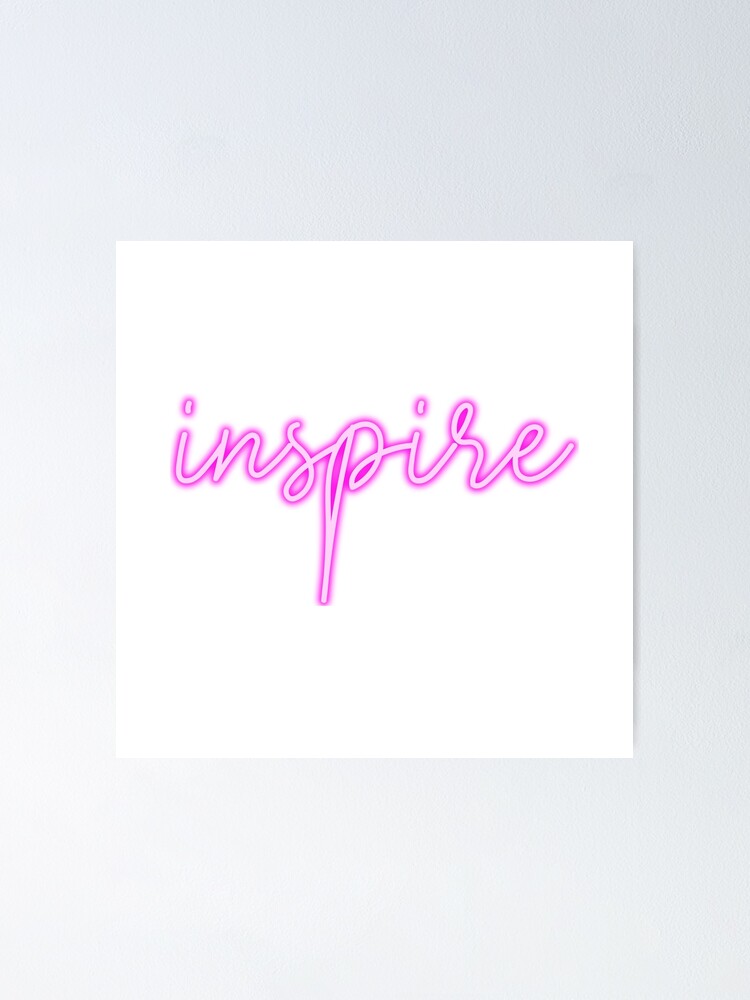 "Inspire self care motivation neon sign Typography" Poster for Sale by ...