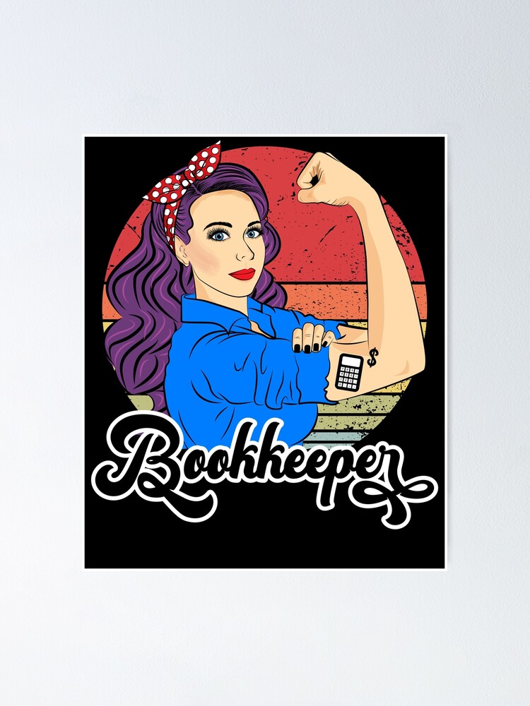 "Bookkeeper Female Vintage Bookkeeping Strong Woman" Poster for Sale by ...