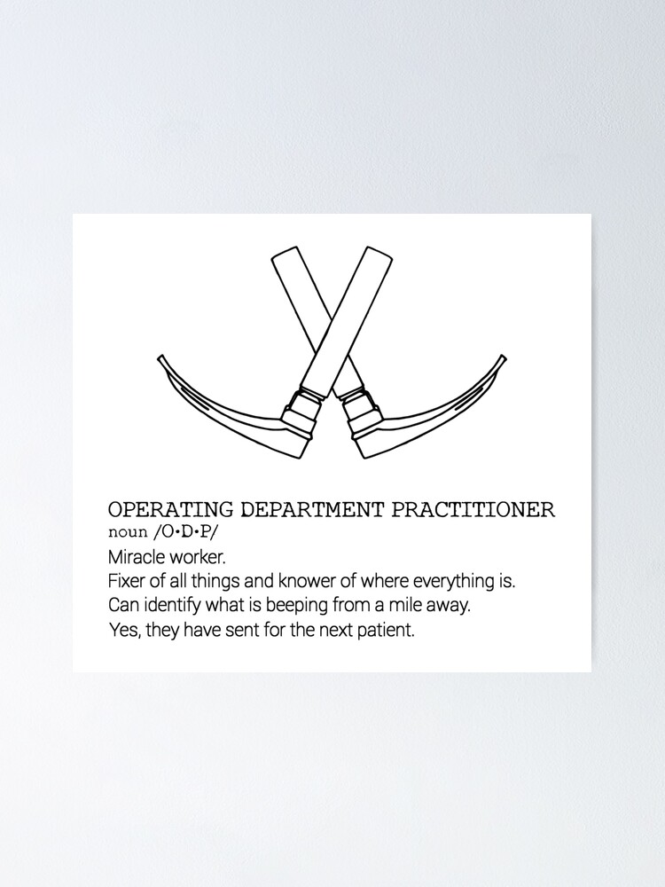 "Operating Department Practitioner Definition" Poster for Sale by ...