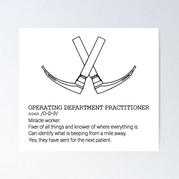 "Operating Department Practitioner Definition" Poster for Sale by ...