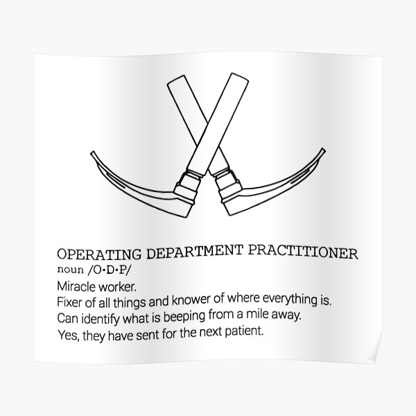"Operating Department Practitioner Definition" Poster for Sale by ...
