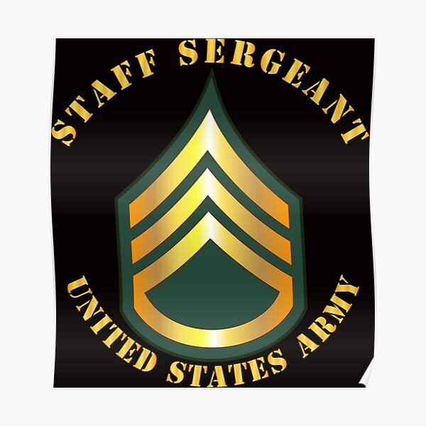 "Army - Staff Sergeant - SSG " Poster for Sale by twix123844 | Redbubble