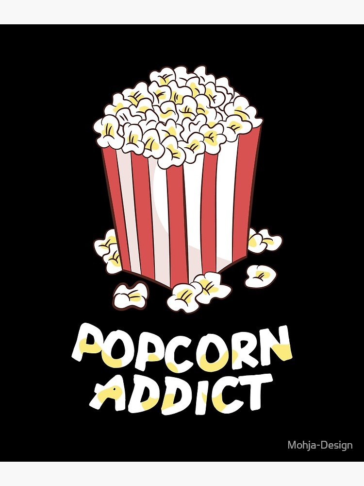 "Popcorn - Popcorn addict / red white bag" Poster by Mohja-Design ...