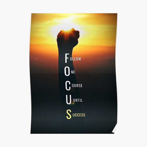 "Colorful Motivation - Follow One Course Until Success (FOCUS)" Poster ...