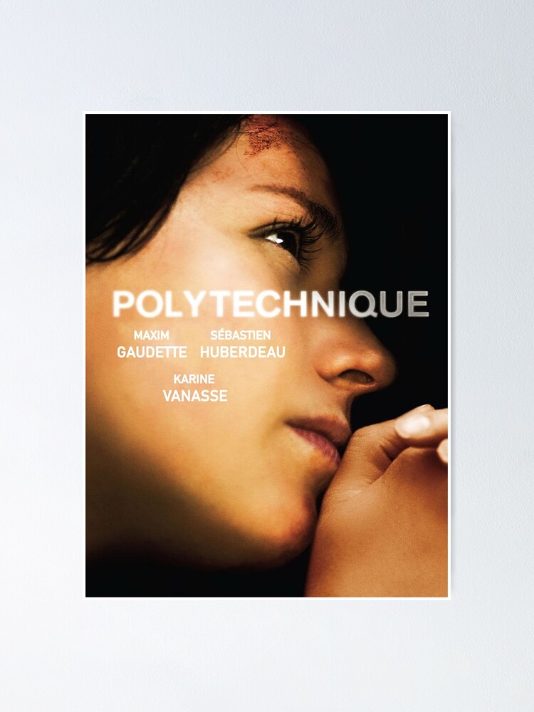 "Polytechnique" Poster by Anjolinson | Redbubble