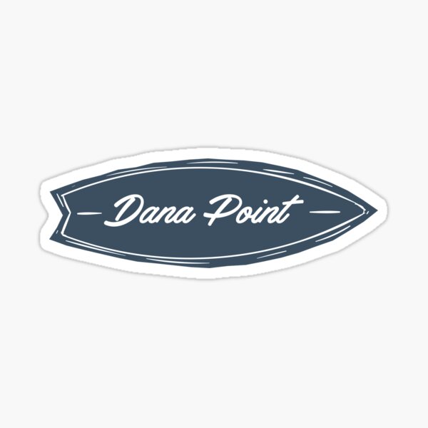 Dana Point Stickers | Redbubble