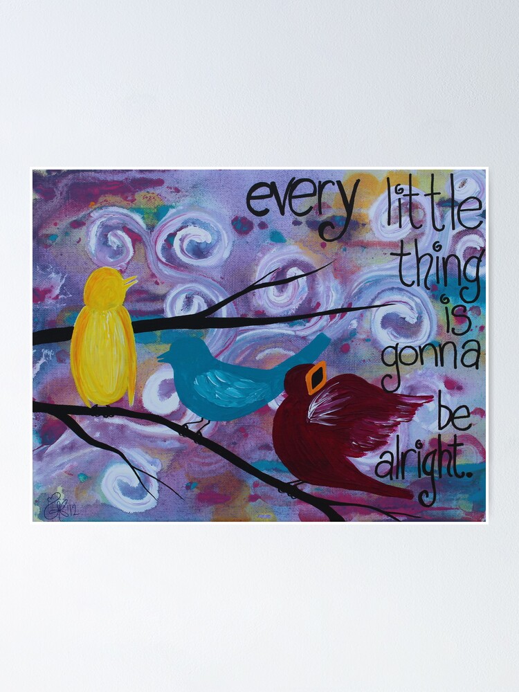 "Three Little Birds" Poster by abstractbedouin | Redbubble