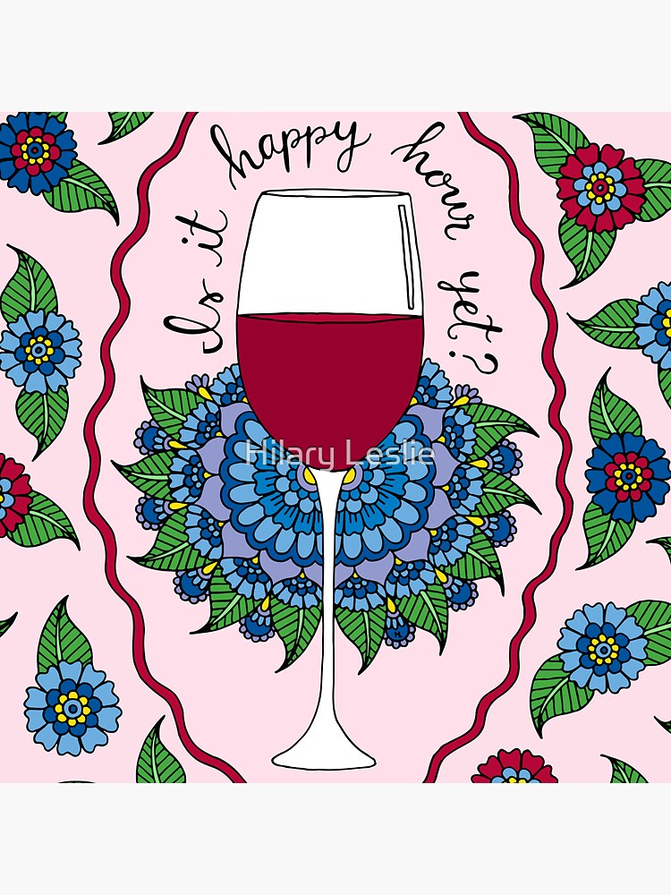 "Is It Happy Hour Yet? || Lettering " Sticker for Sale by hennabyhilary ...