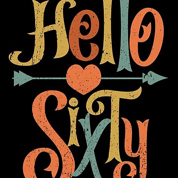 "Vintage Hello Sixty 60th Birthday Gift " Greeting Card by ...