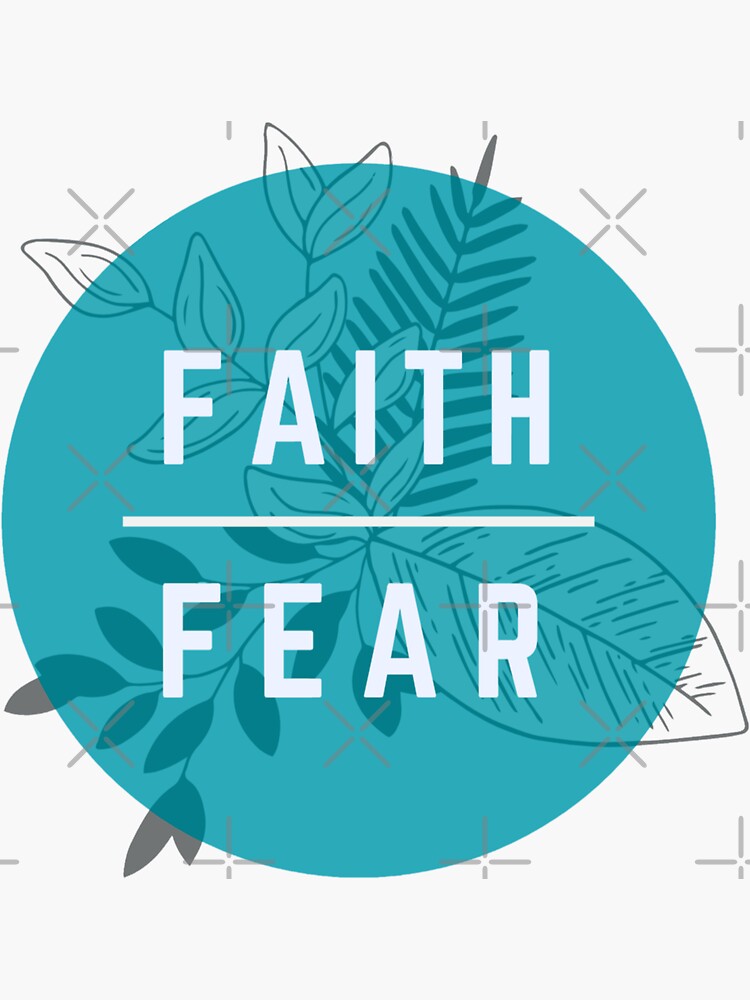 "Copy of Faith Over Fear blue" Sticker for Sale by ThiccAndSik | Redbubble