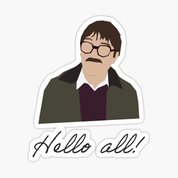 "Friday Night Dinner Jim - Hello all Vector Artwork" Sticker by ...