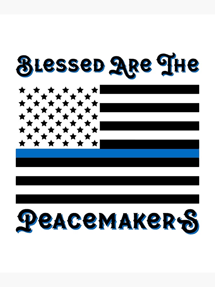 "Law Enforcement Thin Blue Line American Flag Blessed Are The ...