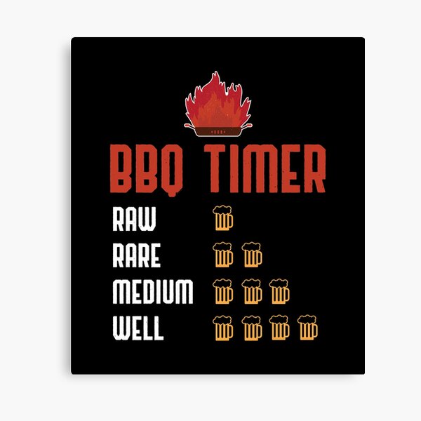 "BBQ Timer Beer And Grill Nights Gift Idea" Canvas Print for Sale by ...