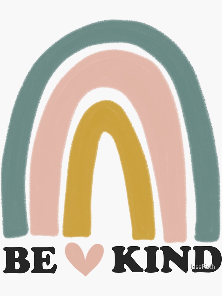 "Be Kind Rainbow" Sticker for Sale by JessFeth | Redbubble
