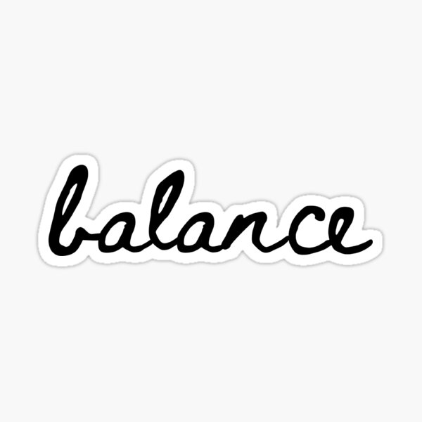"balance" Sticker for Sale by hfdten | Redbubble