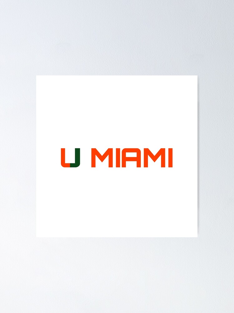 "University of Miami" Poster by taryngeiger | Redbubble