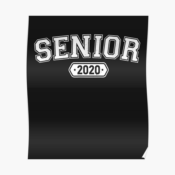 "Senior Class 2020 College High School Graduation Gift" Poster by ...