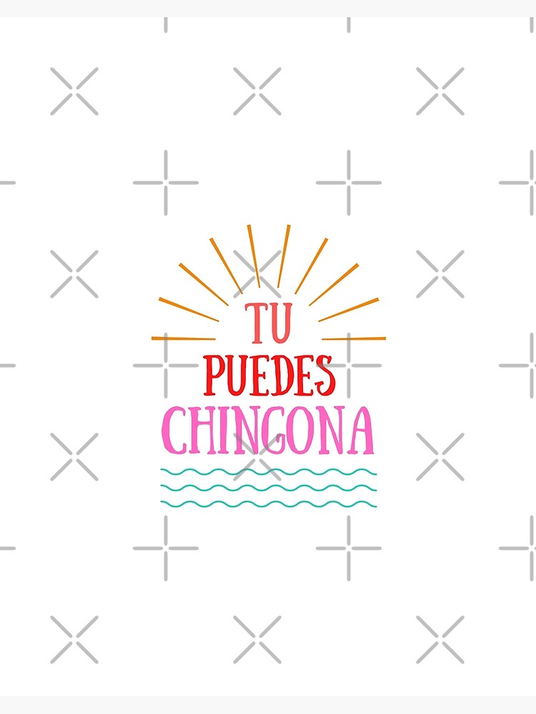 "Tu puedes chingona" Art Board Print for Sale by omhersi | Redbubble