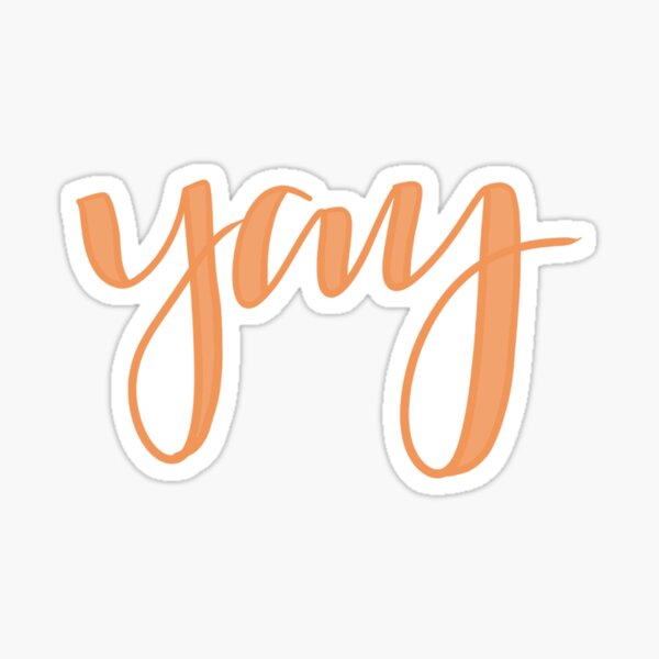 "Yay " Sticker by MaddieandRenee | Redbubble