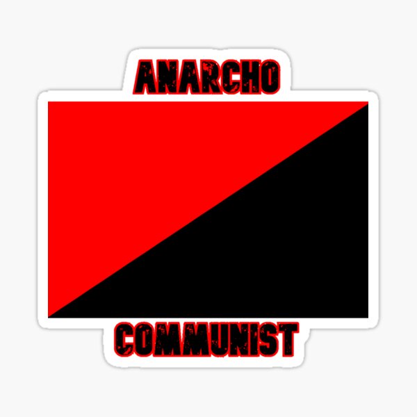 "Anarcho Communist" Sticker for Sale by PresidentFunny | Redbubble