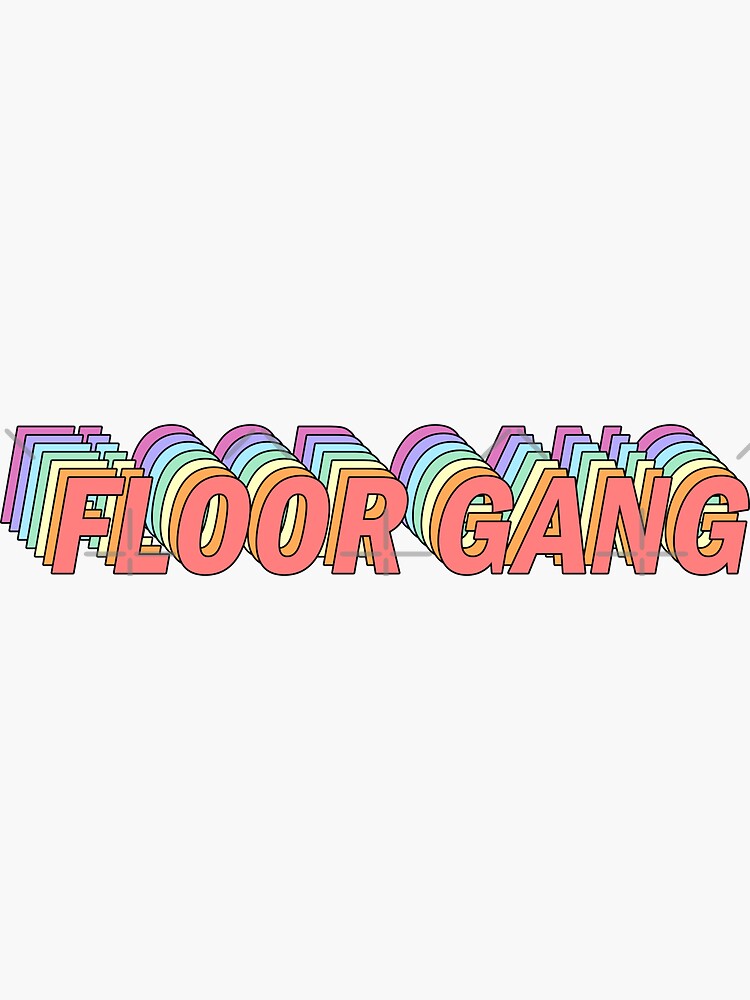 "Floor Gang text rainbow colors" Sticker for Sale by TinusCartoons ...