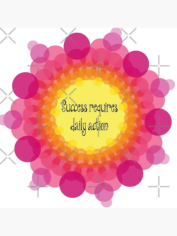 "Success requires daily action - Fit Moms Mandalas Empowering quotes ...