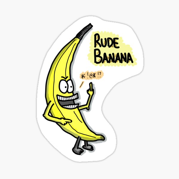 "Rude Banana" Sticker for Sale by martinpeck | Redbubble