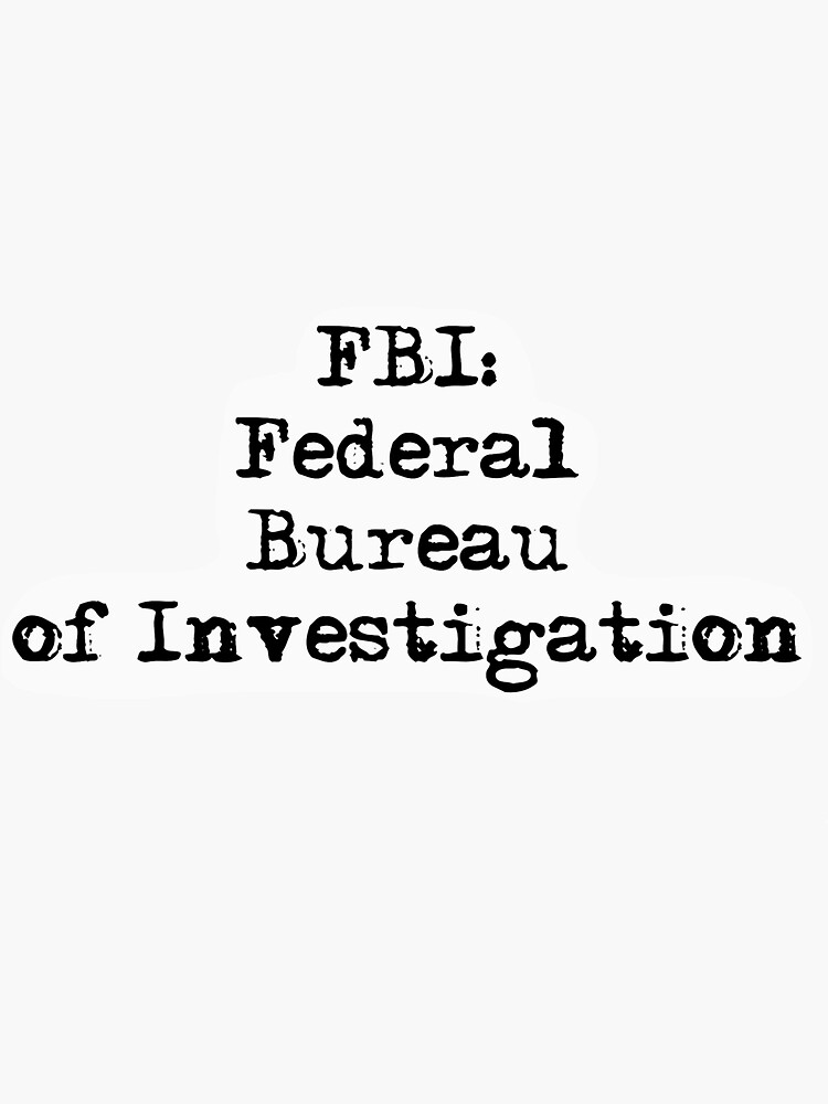 "FBI" Sticker for Sale by Bec1701 | Redbubble