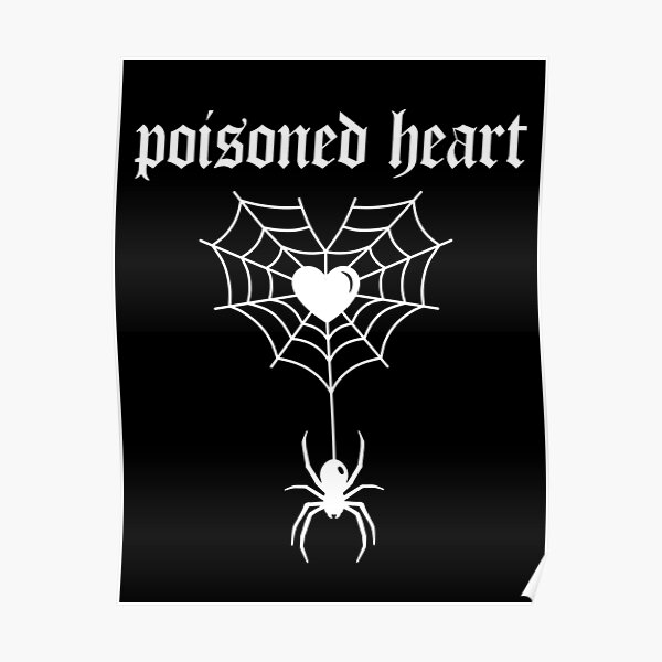 "Poisoned Heart in web (white)" Poster for Sale by Smurnov | Redbubble