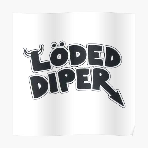 Loaded Diaper Posters | Redbubble