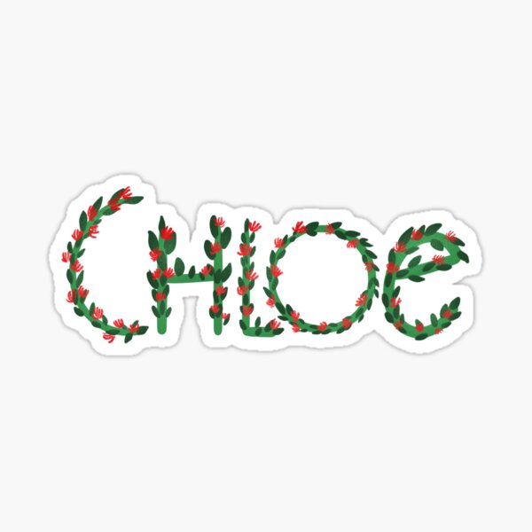 "Chloe name sticker " Sticker by ekk8 | Redbubble