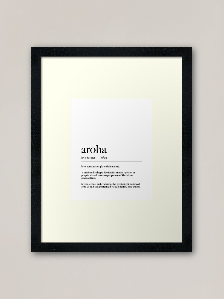 "New Zealand Maori Aroha (Love) Definition" Framed Art Print for Sale ...