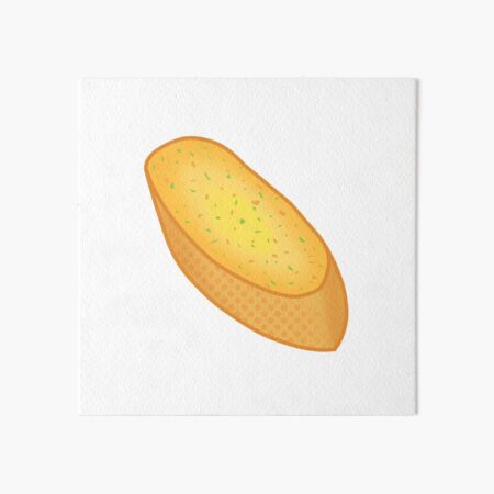 "Garlic Bread" Art Board Print by MagentArtRivers | Redbubble