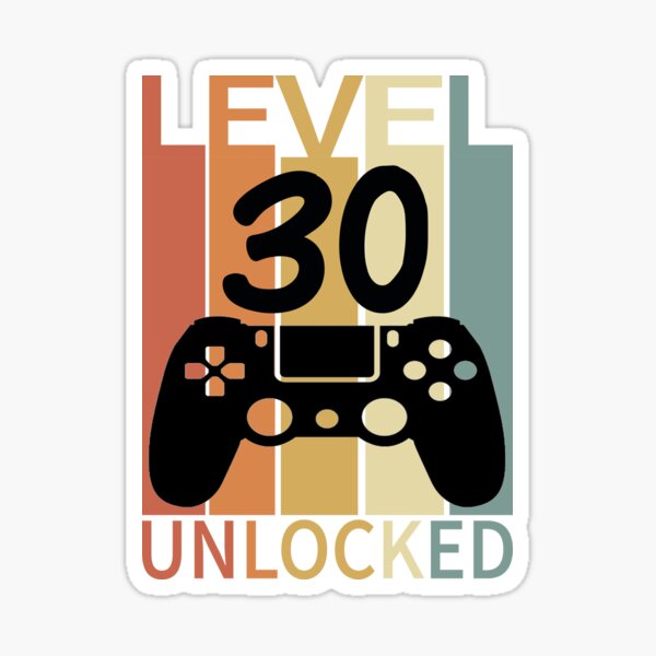 "Level 30 Unlocked Funny retro gaming" Sticker for Sale by nassertim ...