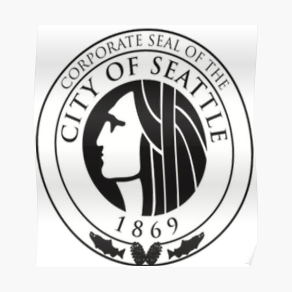 "Seattle Badge Corporate Seal of the City of Seattle 1869" Poster for ...