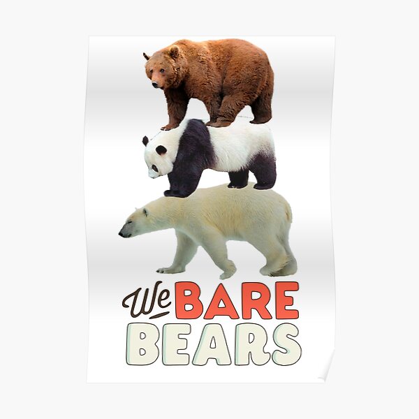 We Bear Bears Posters | Redbubble