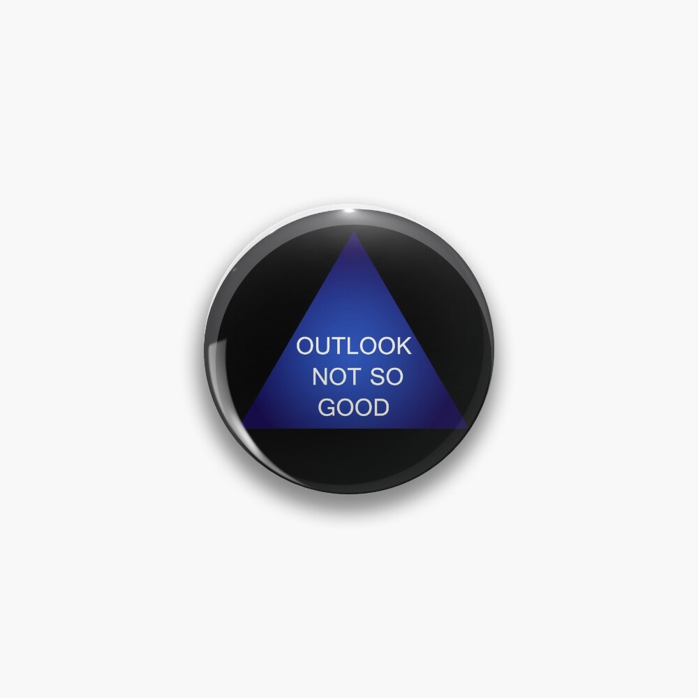 "Magicball 8 | Outlook Not So Good Variant" Pin for Sale by ...